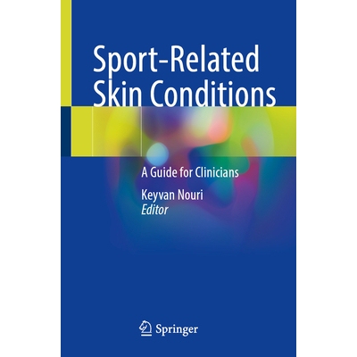 预订 Sport-Related Skin Conditions A Guide for Clinicians 与运动相关的皮肤病：临床医生指南 9783031904431