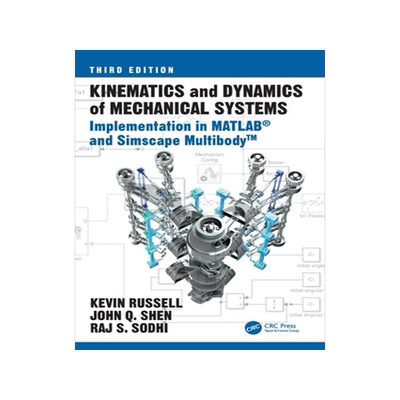 [预订]Kinematics and Dynamics of Mechanical Systems 9781032328317