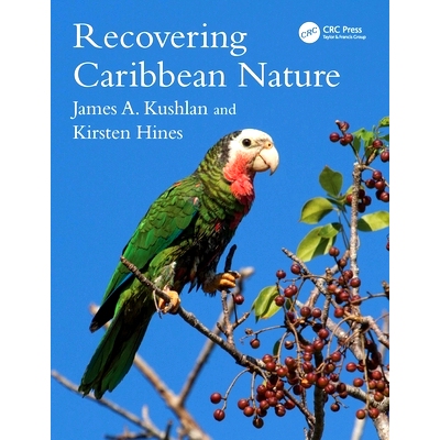 预订 Recovering Caribbean Nature 恢复加勒比自然: 9781032489834