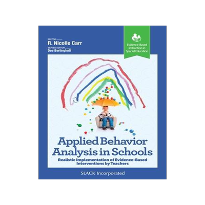 [预订]Applied Behavior Analysis in Schools 9781638221203