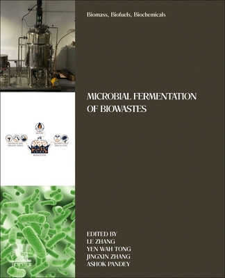 【预订】Biomass, Biofuels, Biochemicals: Microbial Fermentation of Biowastes 9780323906333