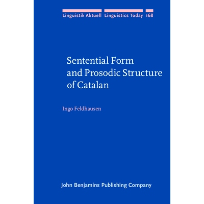 预订 Sentential Form and Prosodic Structure of Catalan: 9789027255518