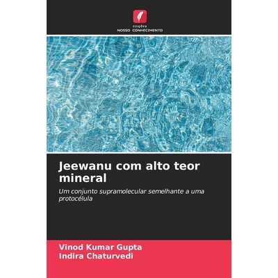 预订 Jeewanu com alto teor mineral: Um conjunto supramolecular semelhante a uma protocélula. DE: 9786209214776