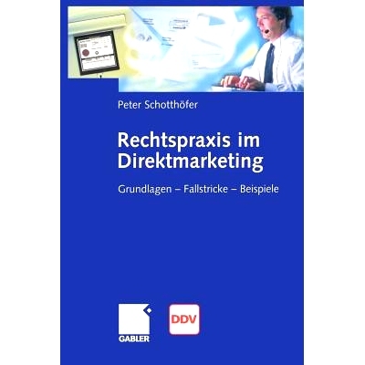 预订 Rechtspraxis im Direktmarketing: Grundlagen — Fallstricke — Beispiele: 9783322867209