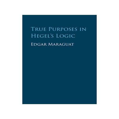 [预订]True Purposes in Hegel’s Logic