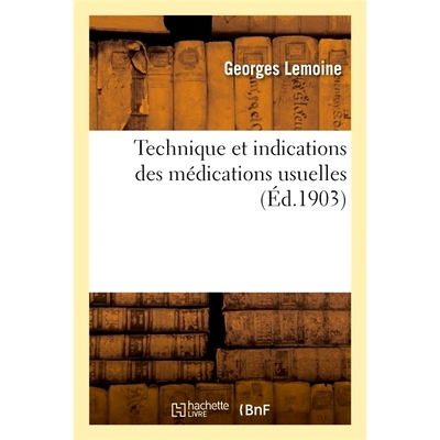 预订 Technique et indications des médications usuelles 常用*的技术和适应症: 9782019941604