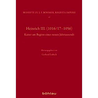 预订 Heinrich III.: Dynastie - Region - Europa 亨利三世*朝 - 地区 - 欧洲: 9783412511487