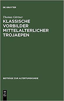 【预订】Klassische Vorbilder mittelalterlicher Trojaepen 9783598776823