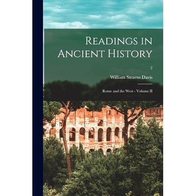 预订 Readings in Ancient History: Rome and the West - Volume II; 2: 9781014794390