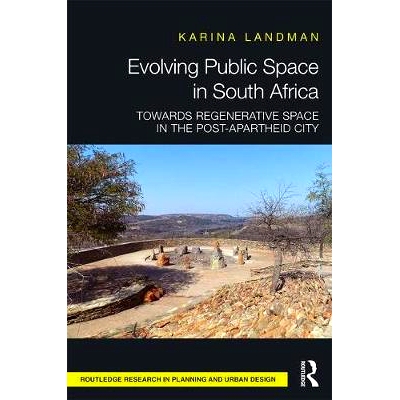 预订 Evolving Public Space in South Africa: Towards Regenerative Space in the Post-Apartheid City 南非不断发展的公共空间