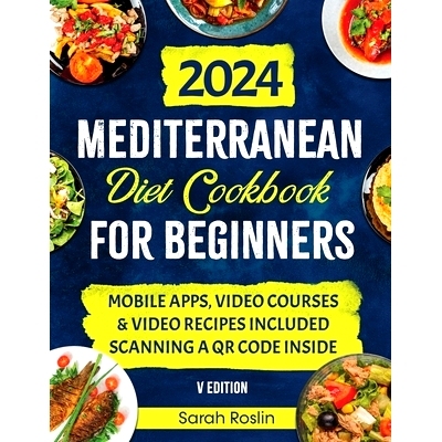 预订 Mediterranean Diet Cookbook for Beginners: Elevate Your Metabolism with Sun-Soaked & Illustrated Recipes [V EDITION