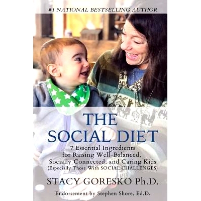 预订 The Social Diet: The 7 Essential Ingredients for Raising Socially Connected, Well-Balanced and Caring Kids (Especia