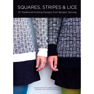 预订 Squares, Stripes & Lice: 25 Traditional Knitting Designs from Bergen, Norway