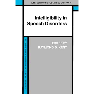 预订 Intelligibility in Speech Disorders. Theory, measurement and management.: 9789027243317