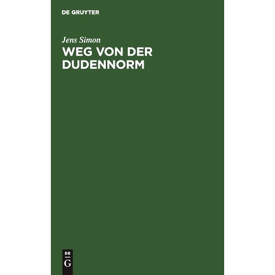 预订 Weg von der Dudennorm: Arno Schmidts Weg von den “Stürenburg-Geschichten” zur “Inselstraße”: 9783110128284