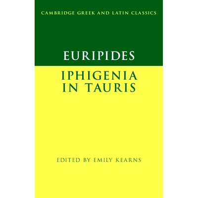 预订 Euripides: Iphigenia in Tauris 欧里庇得斯：伊菲格尼亚在陶里斯: 9781107614611