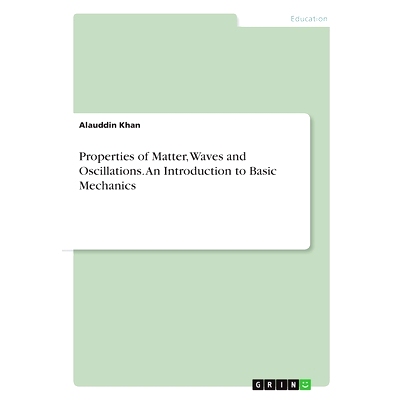 预订 Properties of Matter, Waves and Oscillations. An Introduction to Basic Mechanics: 9783346346063
