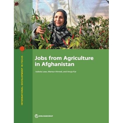 预订 Jobs from Agriculture in Afghanistan 阿富汗的农业职位: 9781464812651