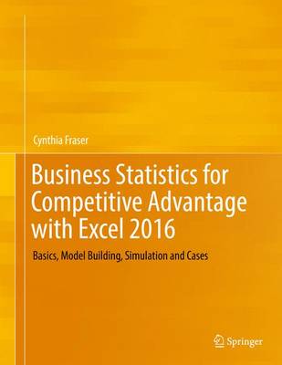 【预订】Business Statistics for Competitive Advantage with Excel 2016