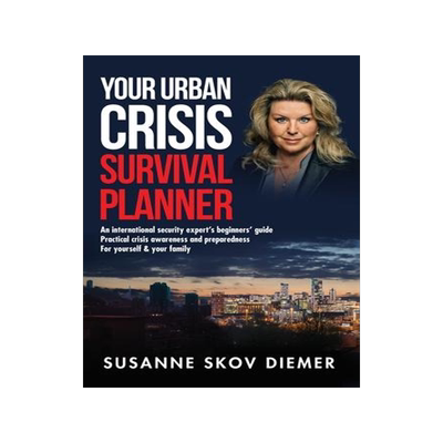 [预订]Your Urban Crisis Survival Planner: An international security expert’s beginners’ guide - Practi 9788797324332