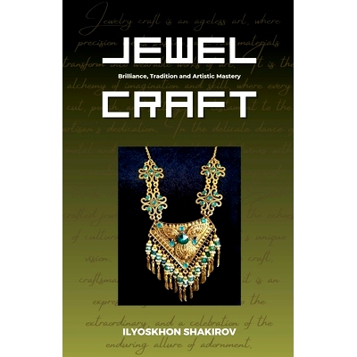预订 Jewel Craft. Brilliance, Tradition and Artistic Mastery: 9798227325914