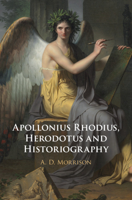 【预订】Apollonius Rhodius, Herodotus and Historiography