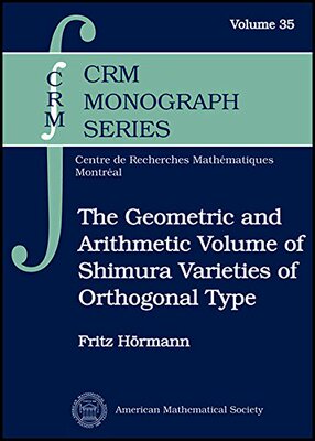 【预售】The Geometric and Arithmetic Volume of Shimura Varieties of Orthogonal Type