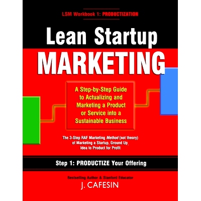 预订 Lean Startup Marketing: A 3-Step Guide to Building and Marketing a Sustainable Business: 9781732543102