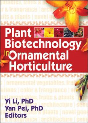 【预订】Plant Biotechnology in Ornamental Horticulture