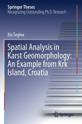 【预订】Spatial Analysis in Karst Geomorphology: An Example from Krk Island, Croatia 9783030614515