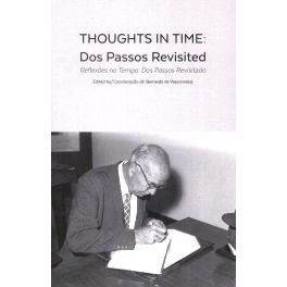 预订 Thoughts in time : Dos Passos revisited = Reflexões no tempo : Dos Passos revisitado/ edites by Bernardo de Vascon