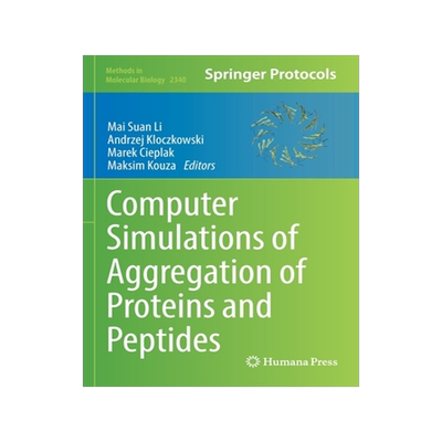 [预订]Computer Simulations of Aggregation of Proteins and Peptides
