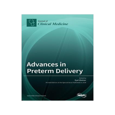 [预订]Advances in Preterm Delivery 9783036547510