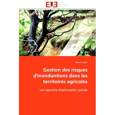 预订 Gestion Des Risques D’Inondantions Dans Les Territoires Agricoles: 9786131596414