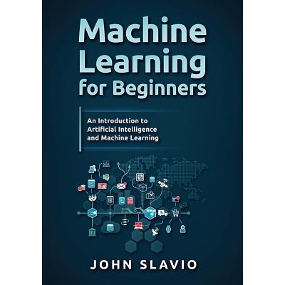 预订 Machine Learning for Beginners: An Introduction to Artificial Intelligence and Machine Learning: 9781922300157