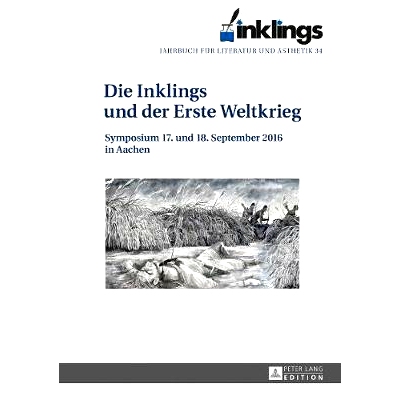 预订 inklings – Jahrbuch für Literatur und Ästhetik: Die Inklings und der Erste Weltkrieg – Symposium 17. und 18. Se