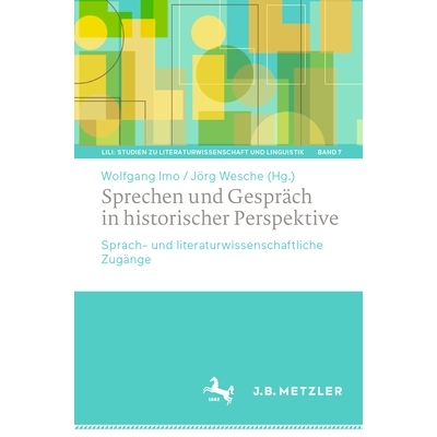 预订 Sprechen und Gespräch in historischer Perspektive: 9783662676769