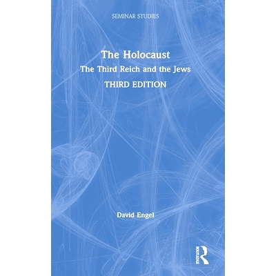 预订 The Holocaust: The Third Reich and the Jews 大屠杀：第三帝国和犹太人: 9781138362192