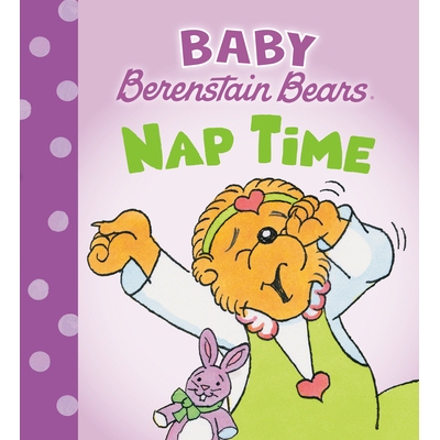 预订 Nap Time (Baby Berenstain Bears): 9780593900383