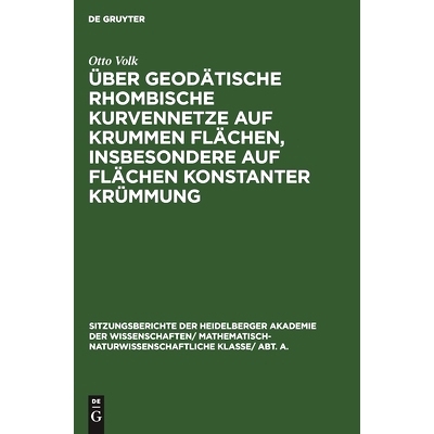 预订 Über geodätische rhombische Kurvennetze auf krummen Flächen, insbesondere auf Flächen konstanter Krümmung: 978