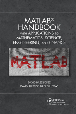 【预订】MATLAB Handbook with Applications to Mathematics, Science, Engineering, and Finance