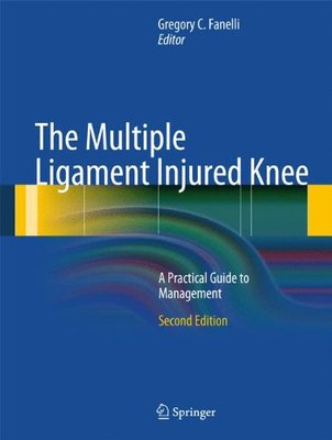 【预订】The Multiple Ligament Injured Knee