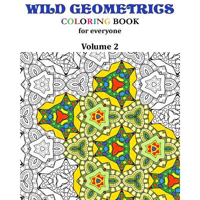 预订 Wild Geometrics Coloring Book for Everyone: Wild Geometrics Vol.2: 9781546769927
