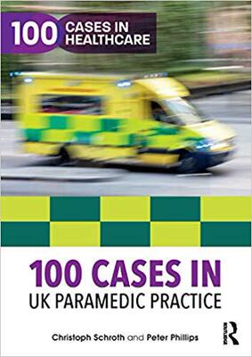 【预售】100 Cases in UK Paramedic Practice