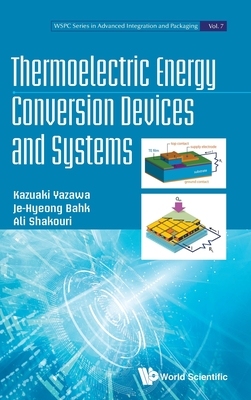 【预订】Thermoelectric Energy Conversion Devices and Systems