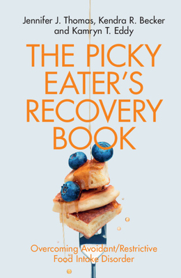 【预订】The Picky Eater’s Recovery Book: Overcoming Avoidant/Restrictive Food Intake Disorder