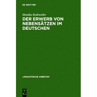 预订 Der Erwerb von Nebensätzen im Deutschen: Eine Pilotstudie: 9783484303027