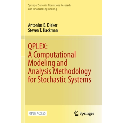 预订 Qplex: A Computational Modeling and Analysis Methodology for Stochastic Systems 9783031748721