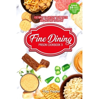 预订 Fine Dining Prison Cookbook 3 监狱美食食谱 3: 9781952159442_虎窝淘
