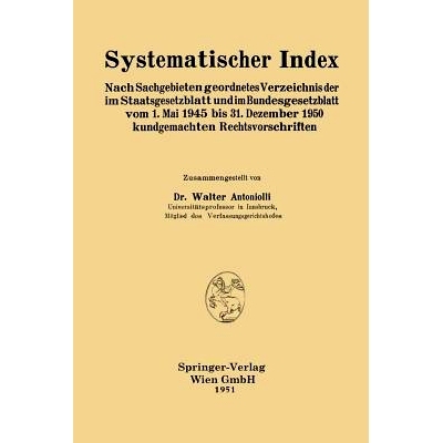 预订 Systematischer Index: Nach Sachgebieten geordnetes Verzeichnis der im Staatsgesetzblatt und im Bundesgesetzblatt vo